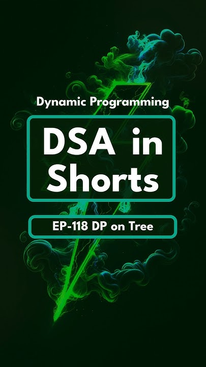 DSA in Shorts | EP-118: DP on Tree - YouTube