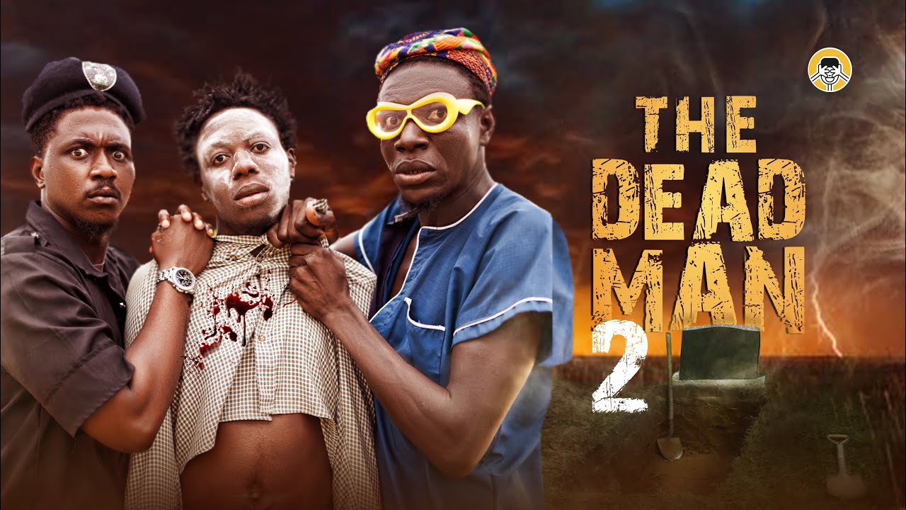 THE DEAD MAN 2 | ALHAJI SUBERU | ODD MEAN | GAGA JAMO DANIELS | BRO ...