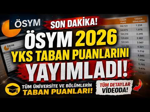 SON DAKİKA! ÖSYM 2026 YKS TABAN PUANLARINI YAYIMLADI!🔥TÜM ÜNİVERSİTELER #2026yks