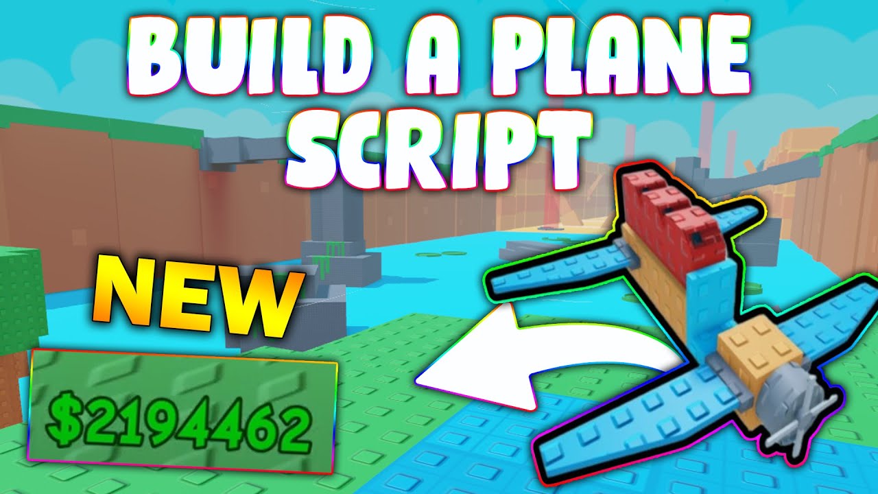 *NEW* Build A Plane Script (PASTEBIN 2025) ( INF MONEY ) - YouTube