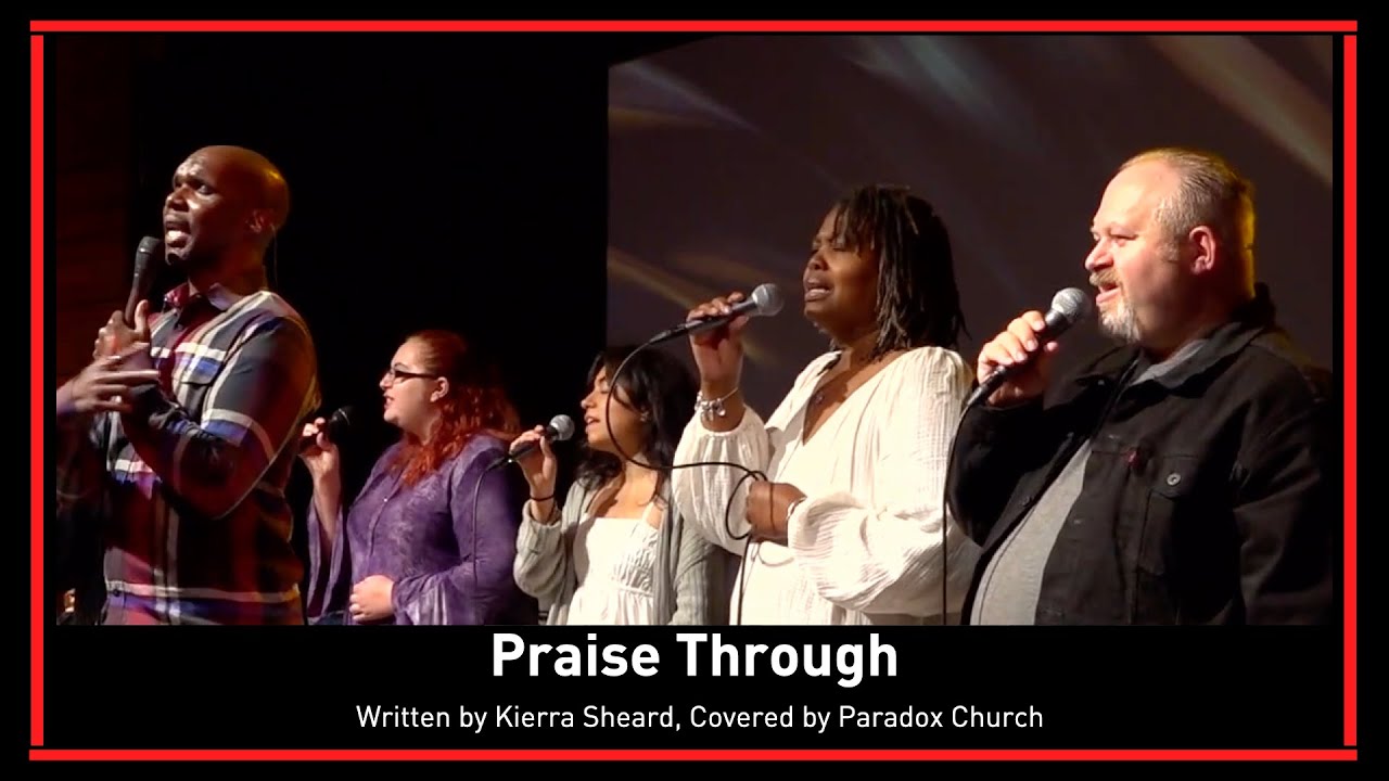 Praise Through by Kierra Sheard | Paradox Cover | May 18, 2024 - YouTube