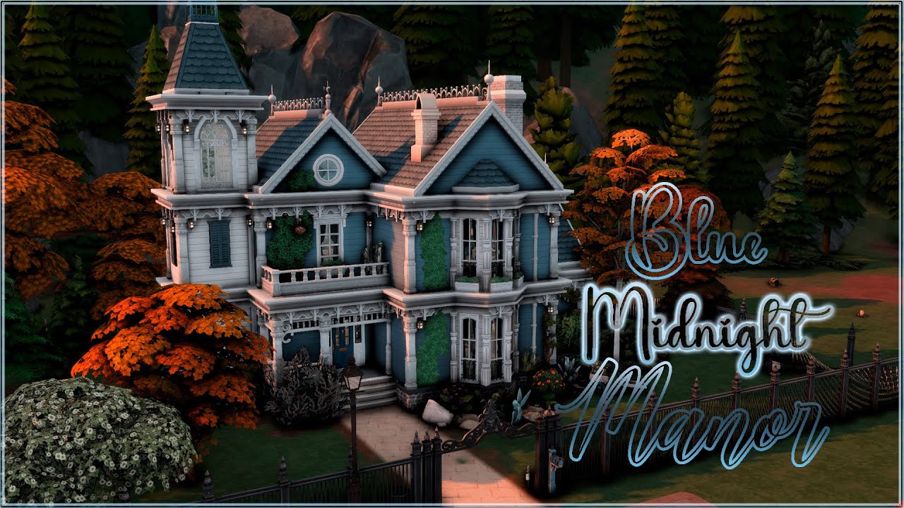 🌙Поместье Блу Миднайт | Симс 4: Строительство | Blue Midnight Manor ...