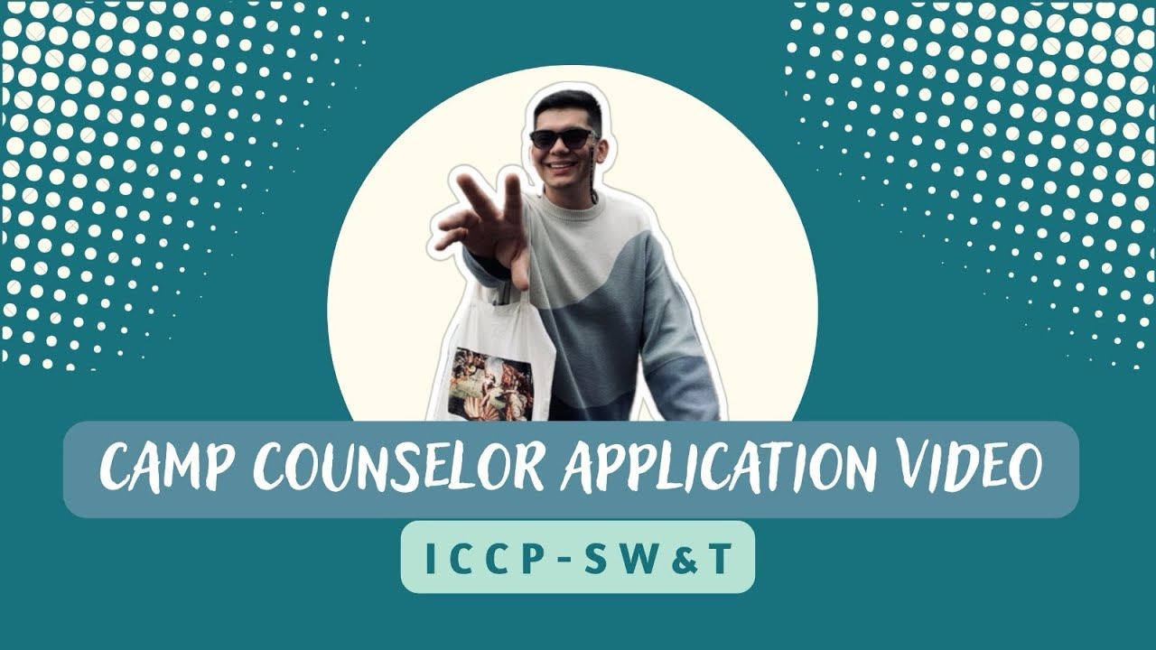 Camp counselor application video - ICCP-SW&T | Juan José Carrillo - YouTube