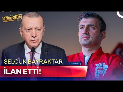 Siyasete Yeşil Işık Yakan Selçuk Bayraktar'dan Açıklama| Az Önce Konuştum