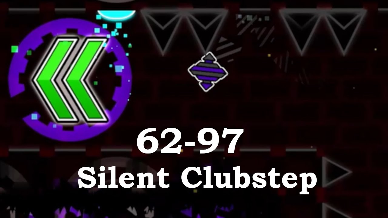 Jumping from Acu? | Silent Clubstep 62-97 | Geometry Dash 2.2 - YouTube