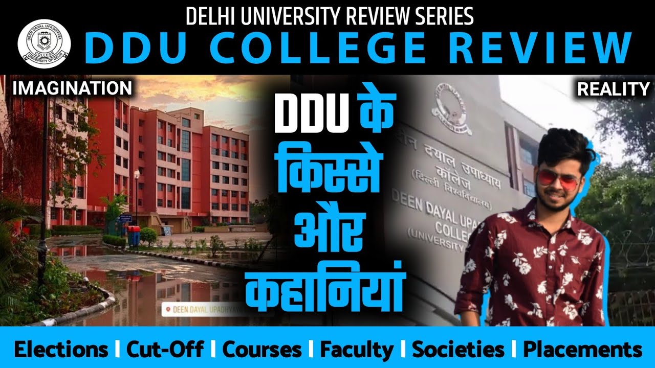 Deen Dayal Upadhyaya College honest review | DDUC- Society,placement ...