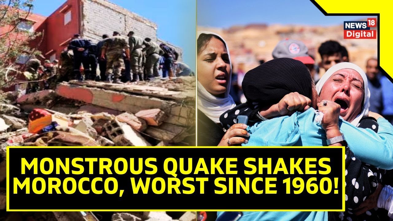 Morocco Earthquake 2023 | Morocco Ravaged by Earthquake | Morocco ...