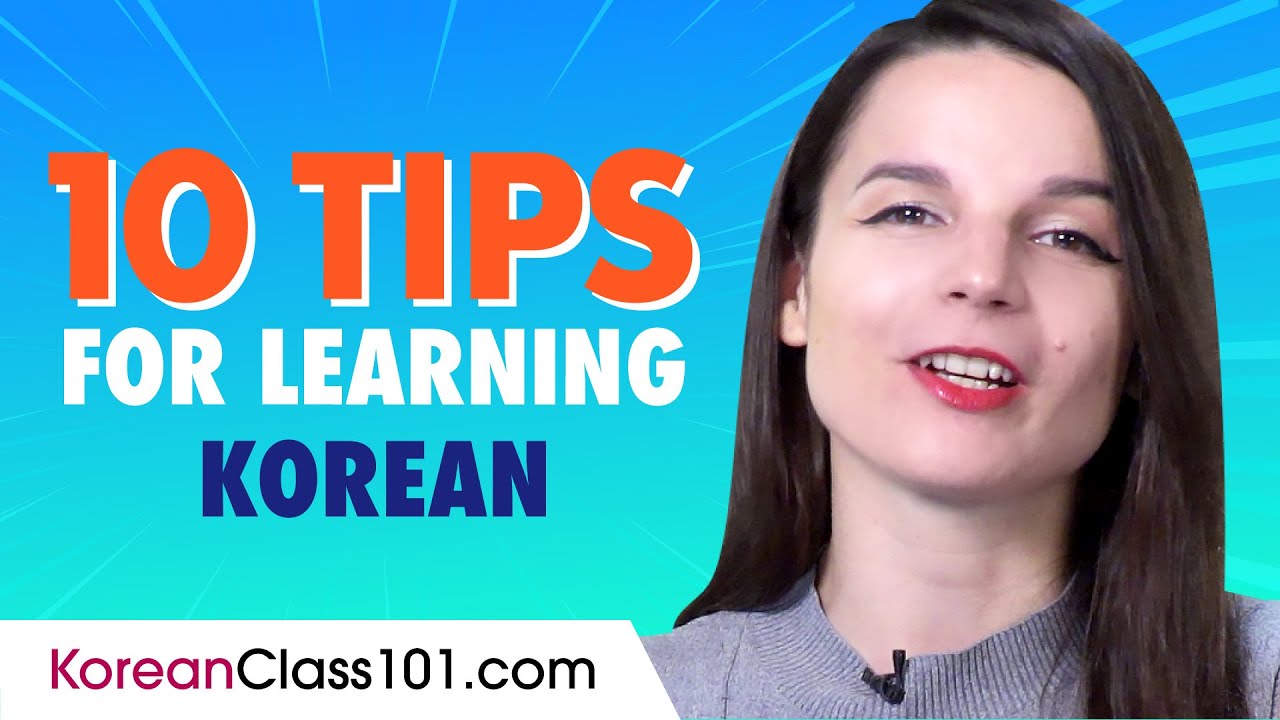 Top 10 Tips For Learning Korean YouTube top-10-tips-for-learning-korean-youtube