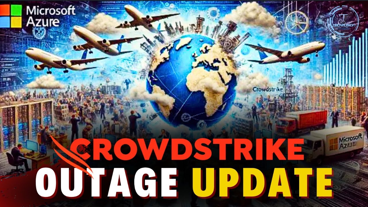 CROWDSTRIKE UPDATE THAT CAUSED GLOBAL OUTAGE | GLOBAL IT SERVICES ...