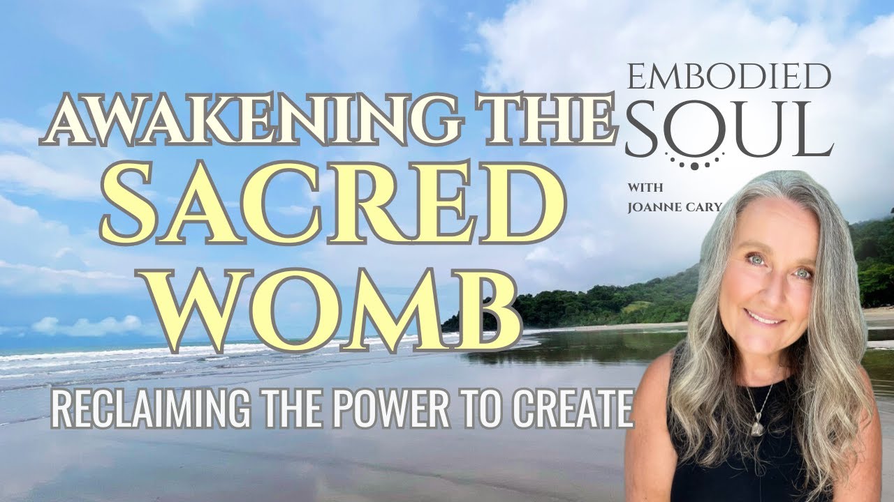 The Sacred Womb Awakening | Healing, Creation & Divine Restoration for ...