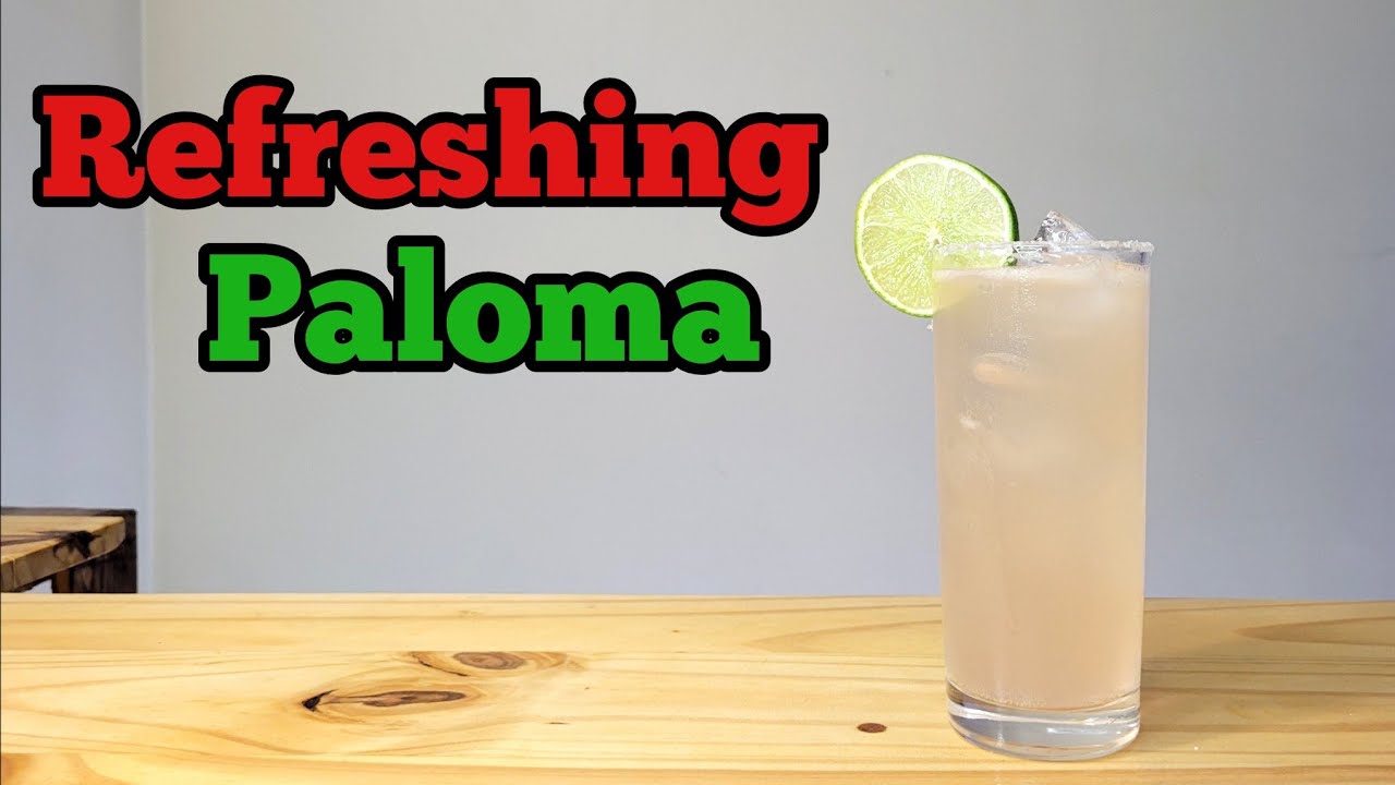 How to make the super refreshing Paloma Cocktail Recipe - YouTube