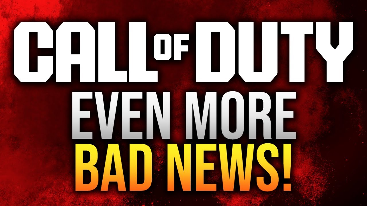 More BAD NEWS For Call of Duty... - YouTube