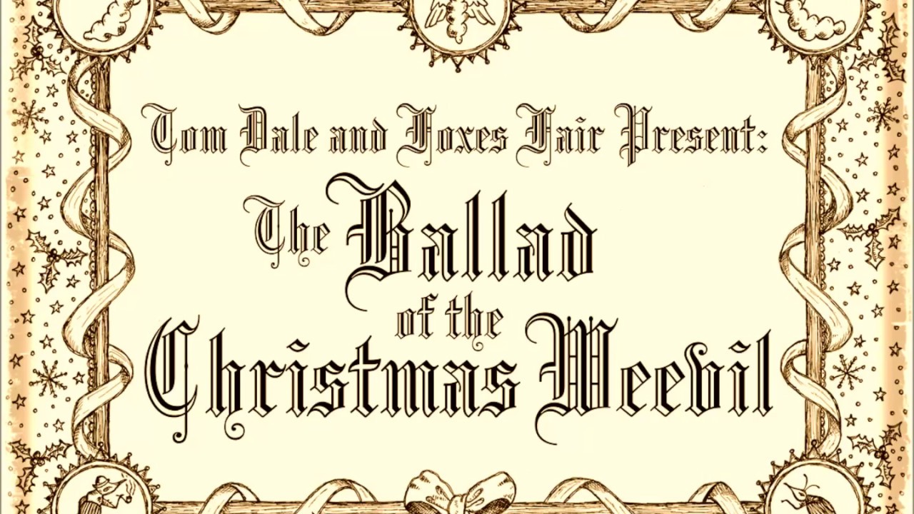 The Ballad of the Christmas Weevil - YouTube