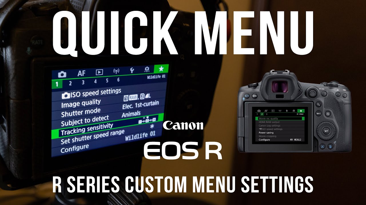 Quick Menu Set Up for Wildlife Photography with the Canon R5 - YouTube