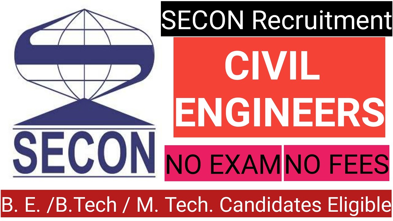 CIVIL ENGINEERS JOBS || SECON Pvt. Ltd. Recruitment || NO EXAM || NO ...