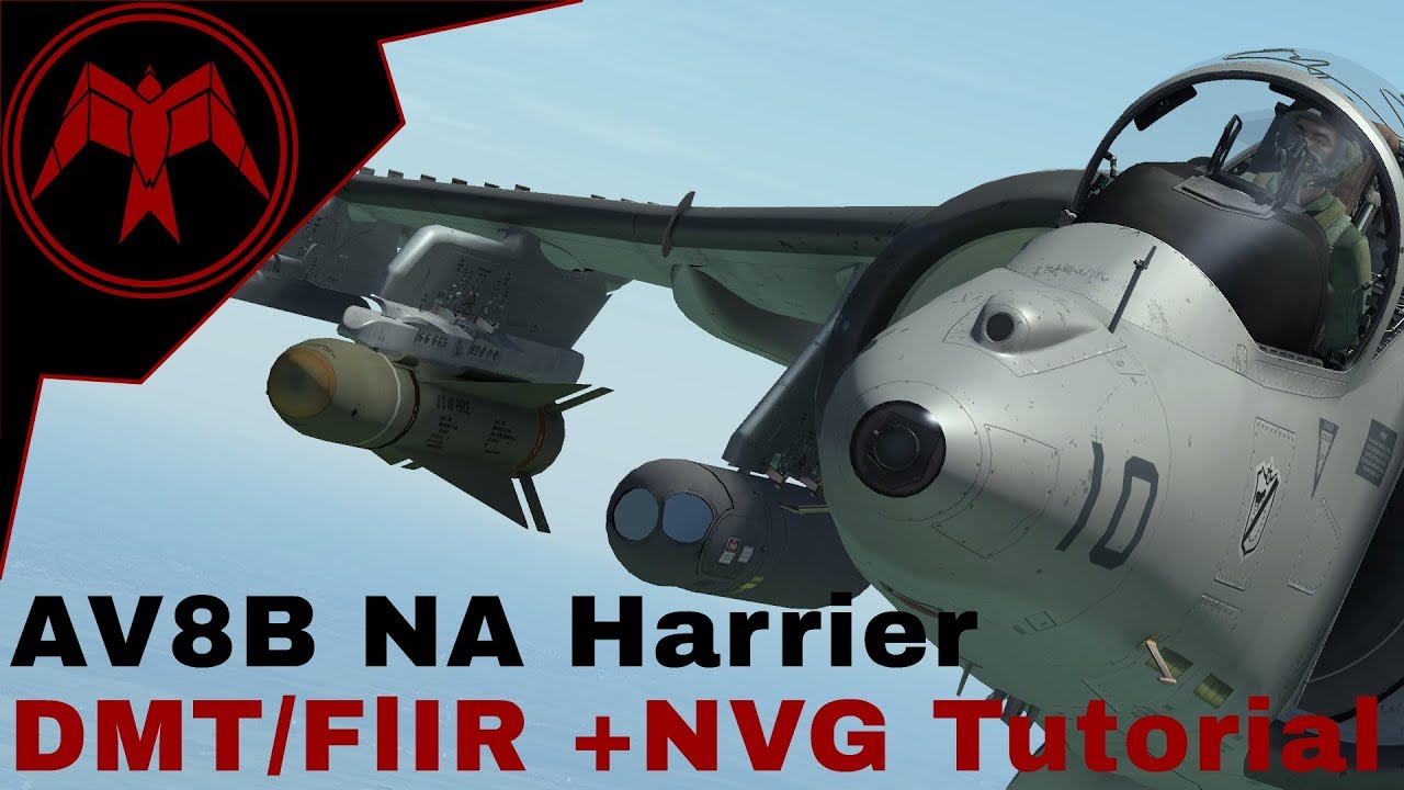 DCS AV-8B NA Harrier DMT LST NAVFLIR and NVG Sensor Tutorial - YouTube