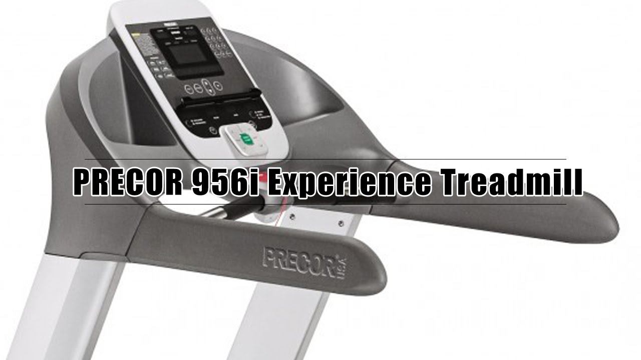 PRECOR 956i Experience Treadmill | RENT - YouTube