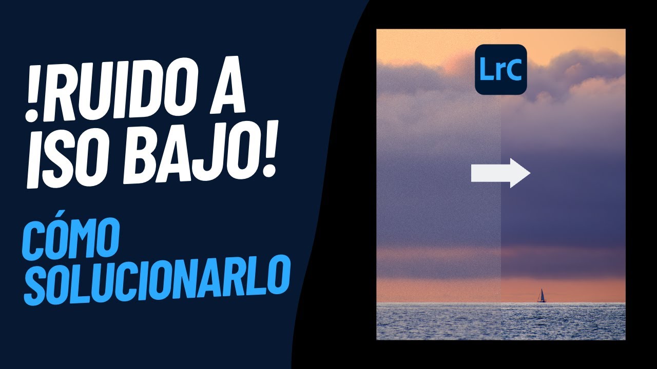 Por qué tus fotos tienen ruido incluso con ISO bajo y cómo solucionarlo ...