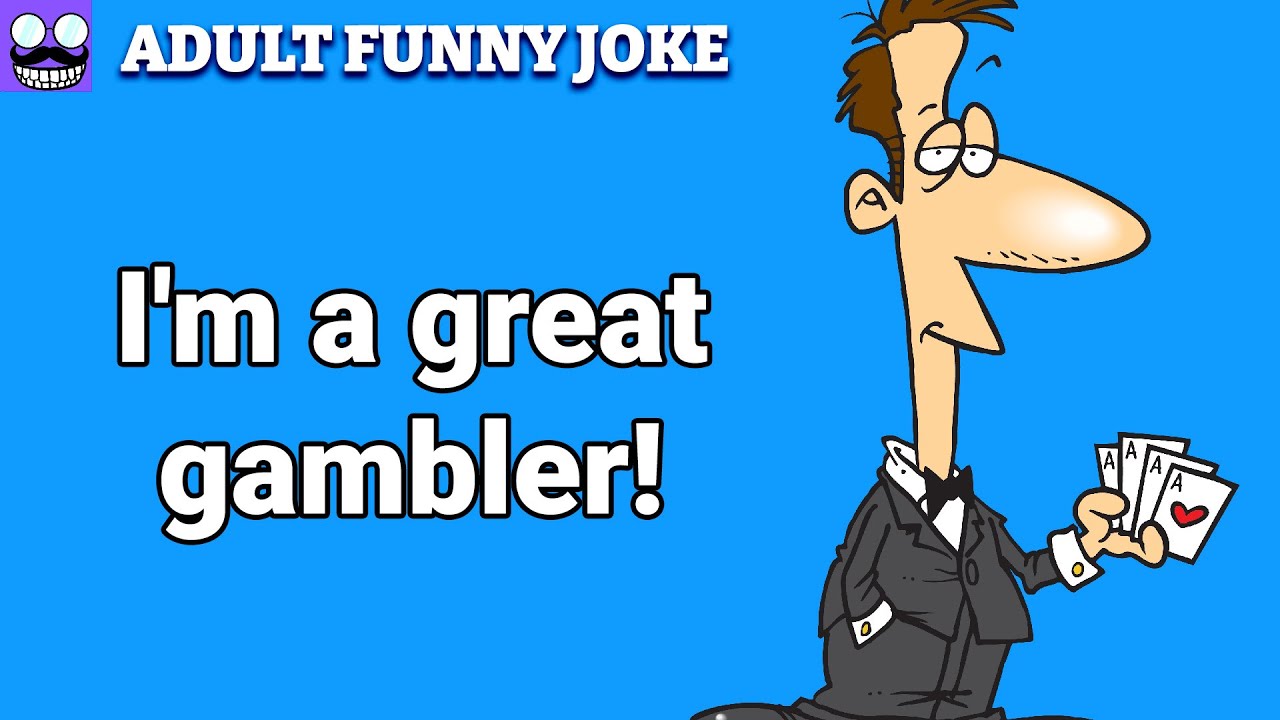 funny jokes 😂: I'm a great gambler! - YouTube