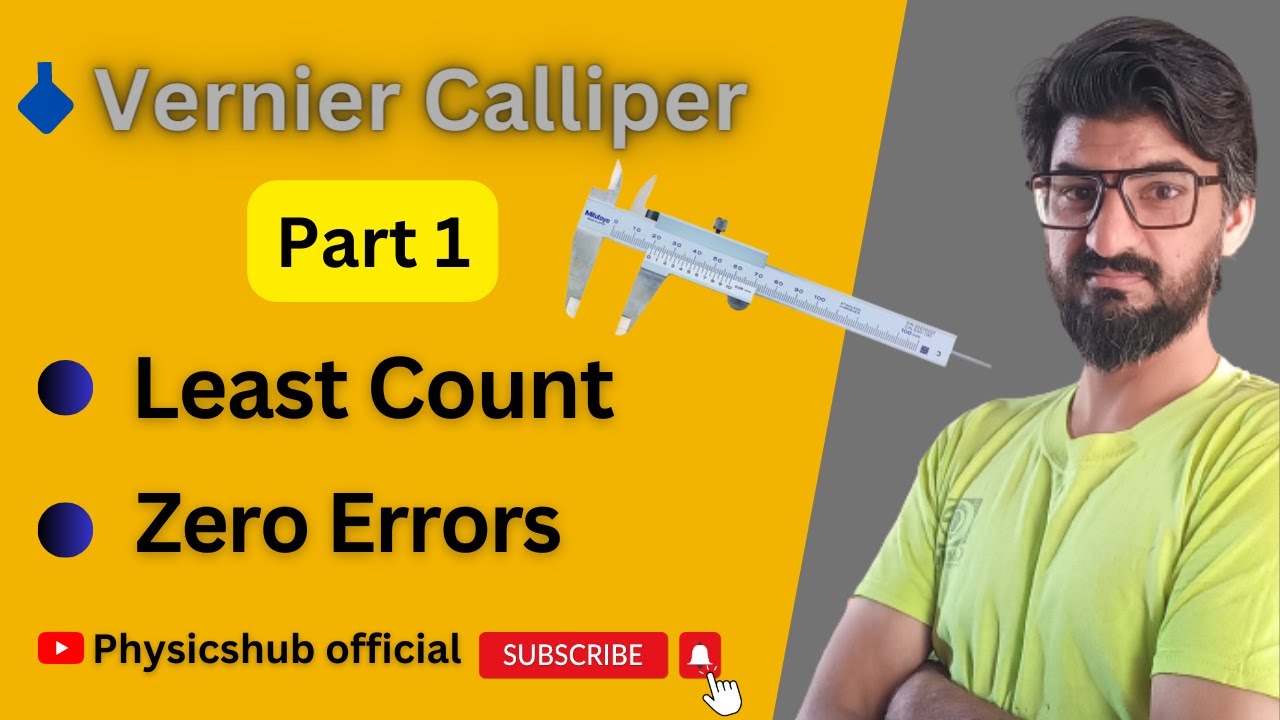Least Count and Zero Errors of Vernier Calliper || Part 1 || How to ...