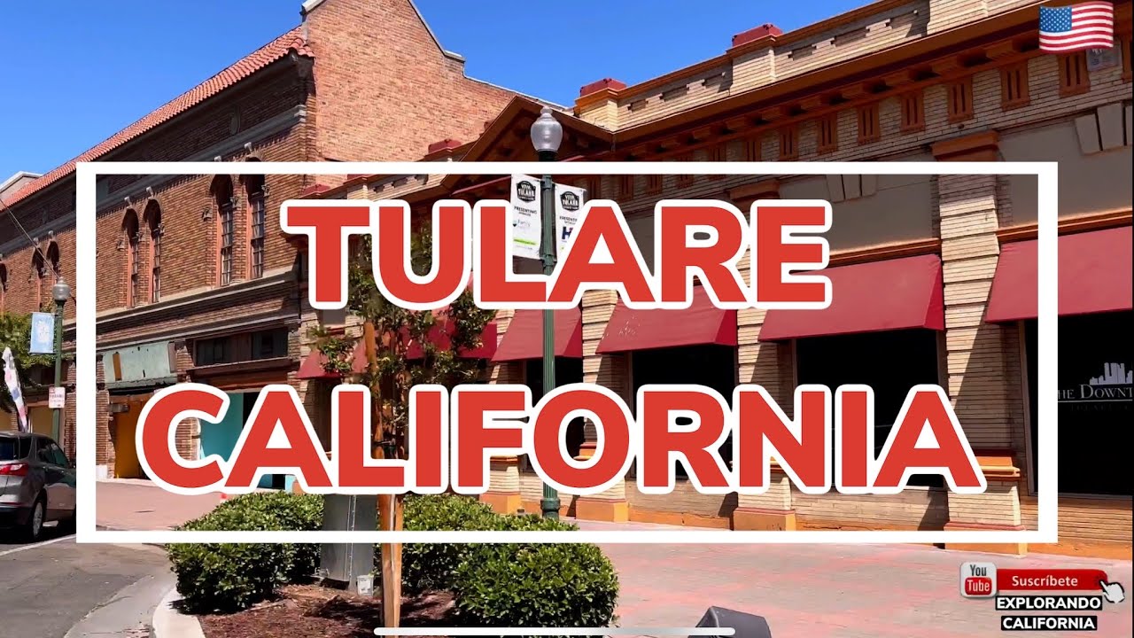 EXPLORANDO TULARE CALIFORNIA #tulare #visalia #california #usa - YouTube