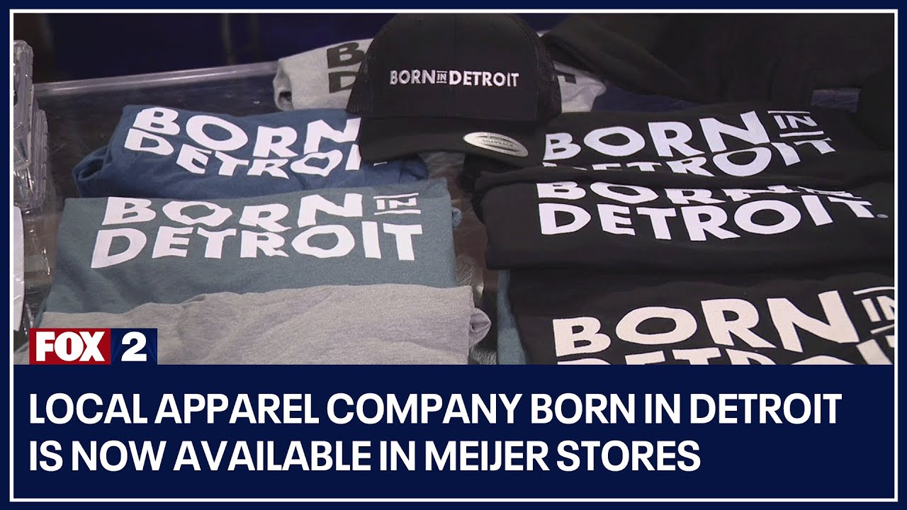 Local apparel company Born In Detroit is now available in Meijer stores ...