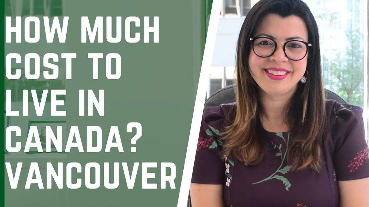 HOW MUCH DOES IT COST TO LIVE IN CANADA COST OF LIVING IN VANCOUVER how-much-does-it-cost-to-live-in-canada-cost-of-living-in-vancouver