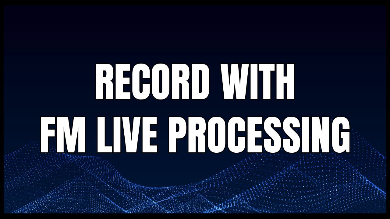 How To Record FM Processing - YouTube
