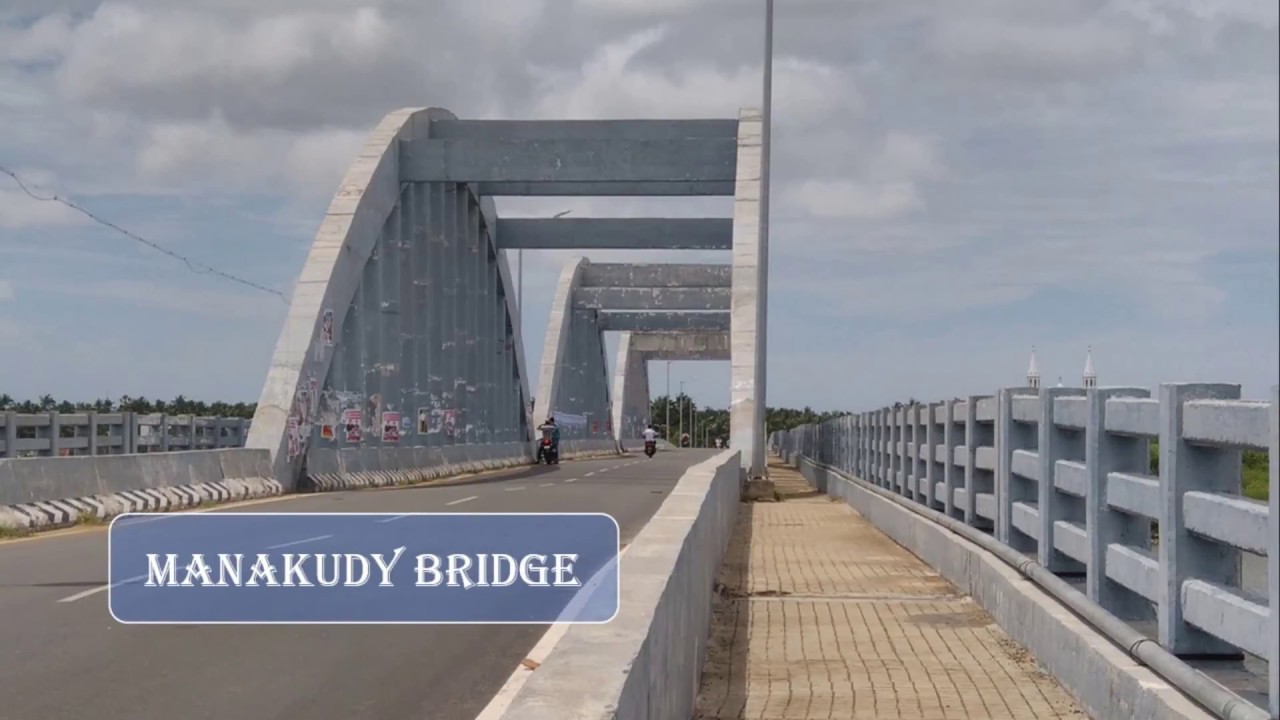 Manakudy Bridge - YouTube