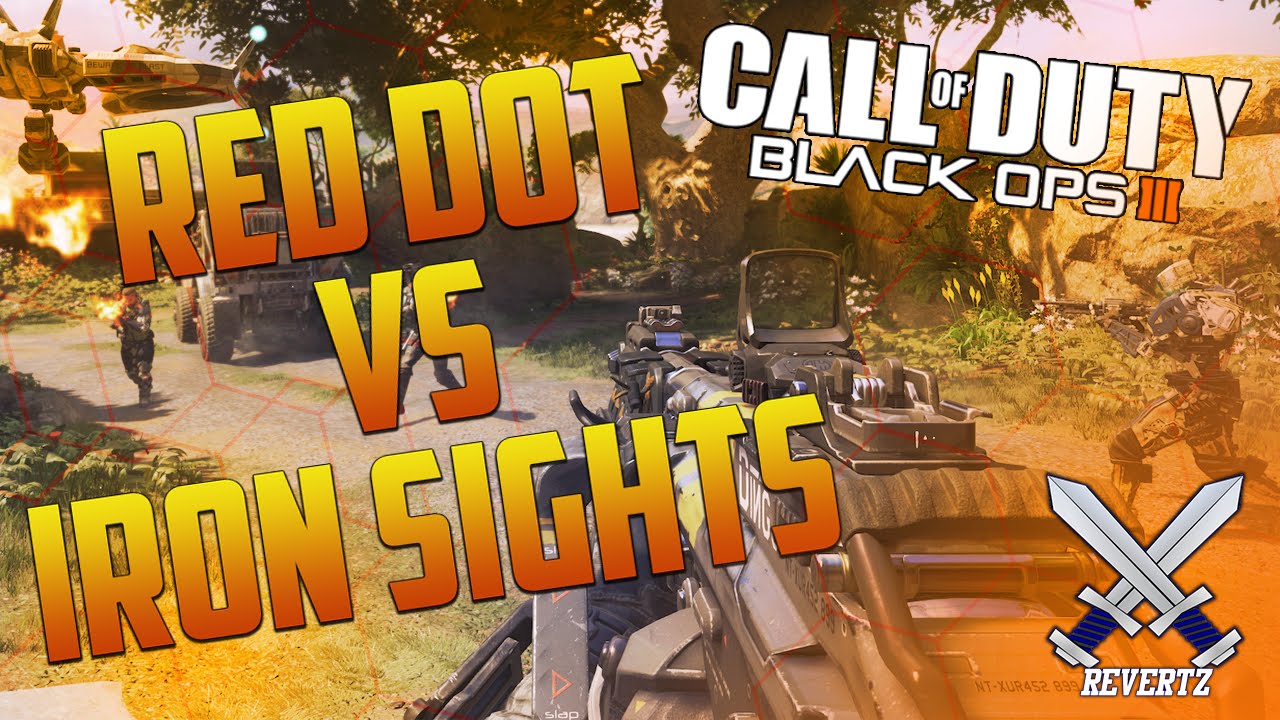 Black Ops 3 Tips & Tricks: Iron Sights vs Red Dot - Which Guns Need It ...