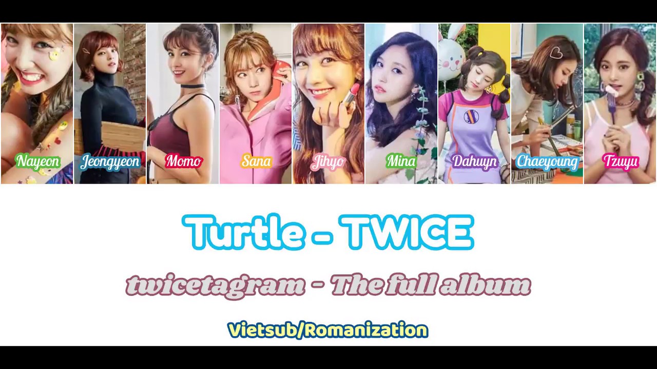 [Vietsub + Romanji] TURTLE (거북이) - TWICE (트와이스) - YouTube