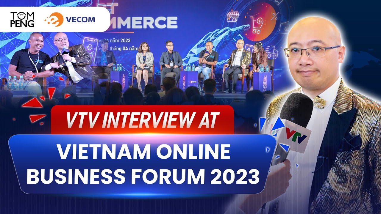 VTV interview at Vietnam Online Business Forum 2023 - YouTube