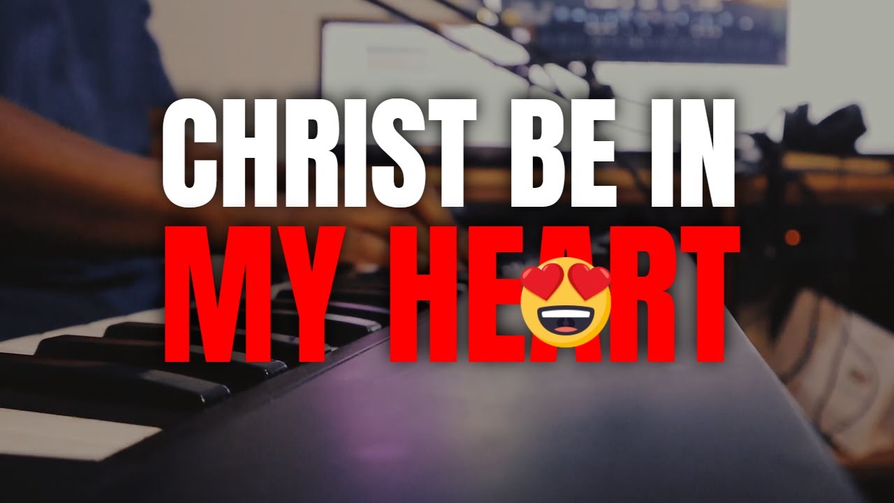 Christ be in my heart cover - Sam McCabe and Kristine DiMarco - YouTube