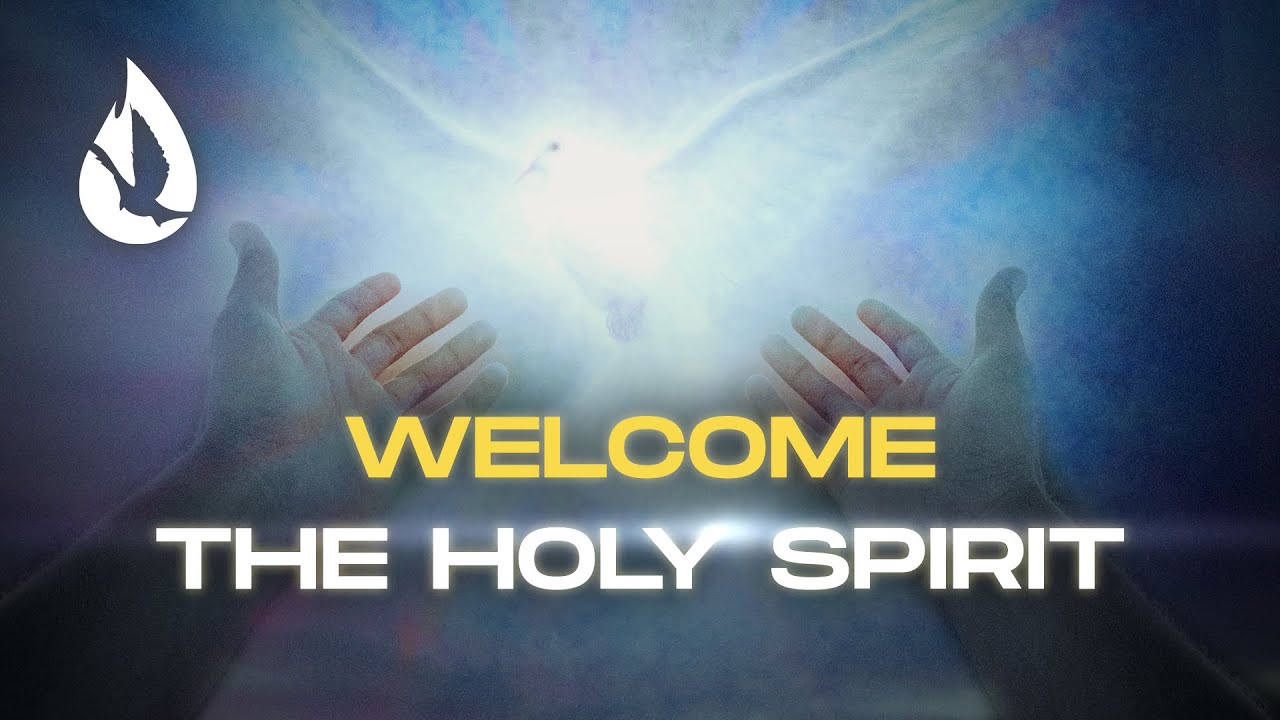 3 Ways to Welcome the Holy Spirit - YouTube