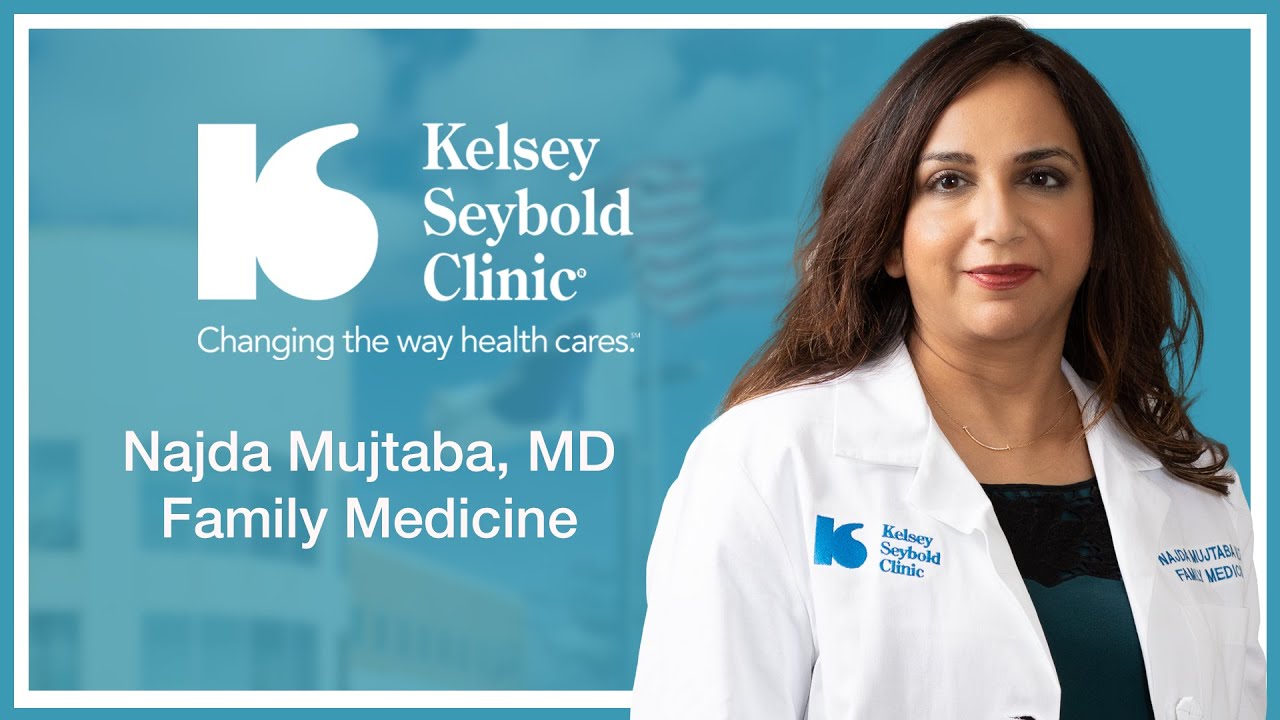 Najda Mujtaba, MD | Family Medicine | Kelsey-Seybold - YouTube