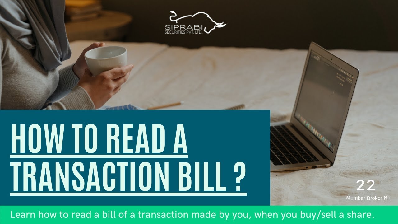 How to read your Transaction Bill ? - YouTube