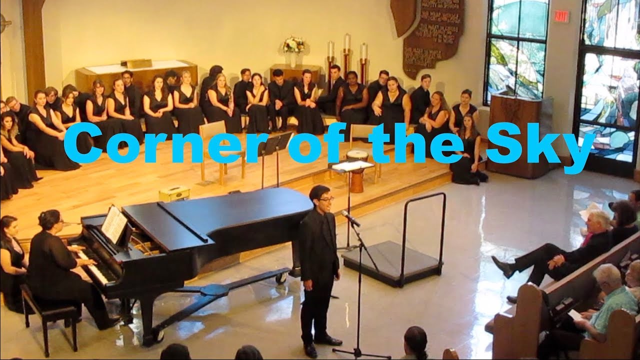 Corner of the Sky (Performance at Cal Lutheran Choir Homecoming Concert ...
