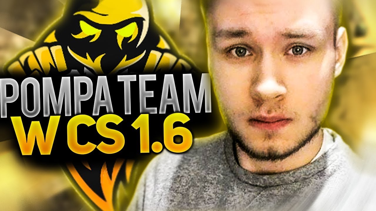 POMPA TEAM W CS 1.6! - YouTube
