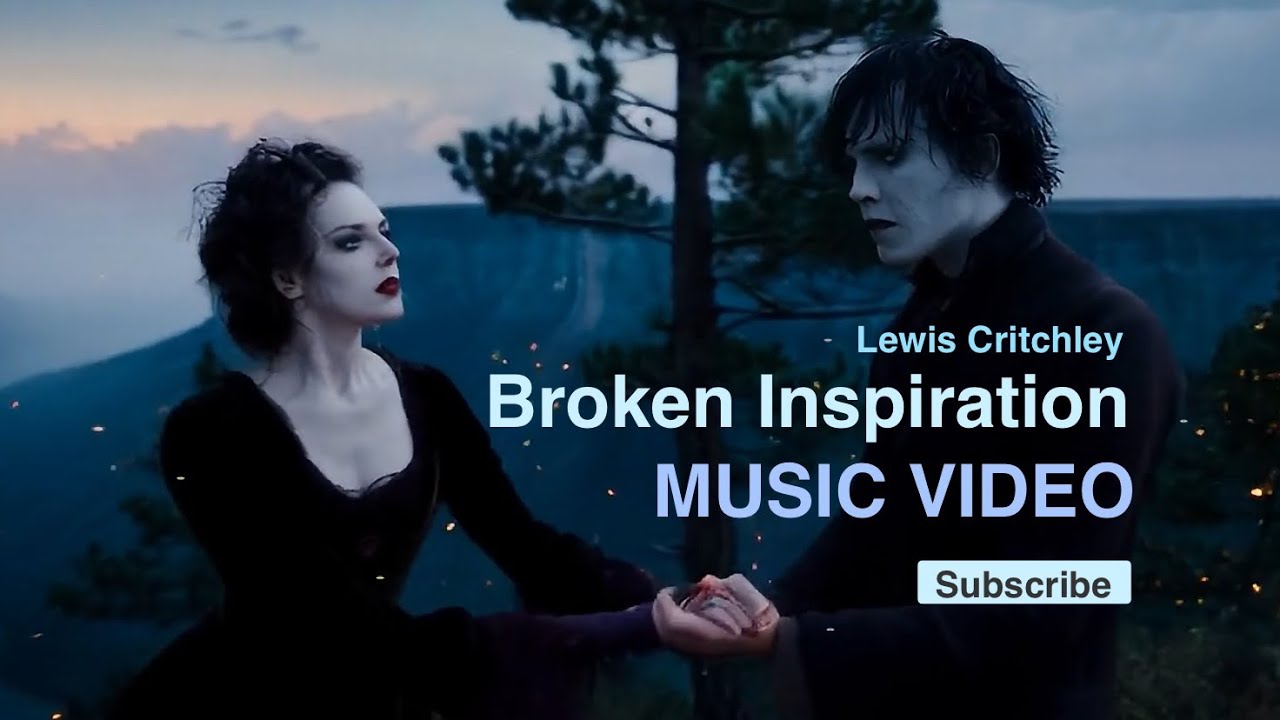 Broken Inspiration - Music Video - Lewis Critchley - YouTube