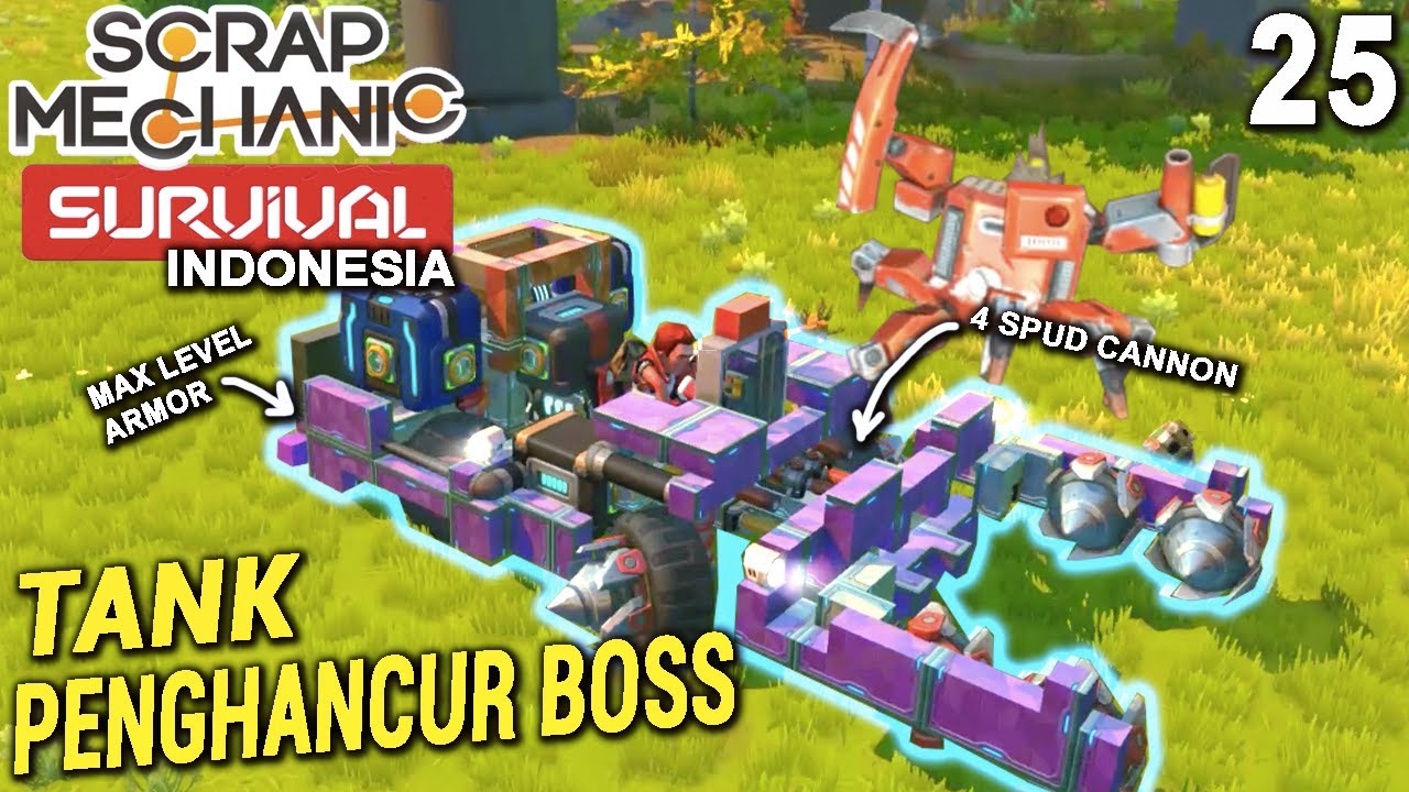TANK PENGHANCUR BOSS Scrap Mechanic SURVIVAL Indonesia Part 25 - YouTube