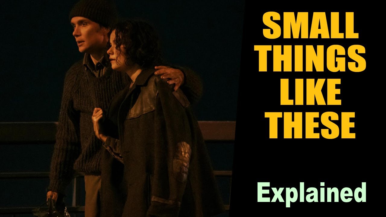 Small Things Like These Full Story | Movie Explained in Hindi - YouTube