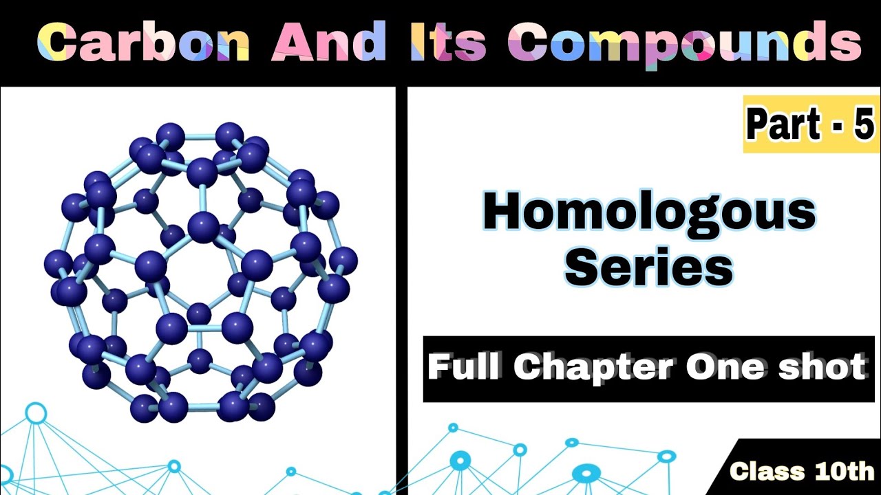 Homologous series class 10 carbon and it’s compound - YouTube