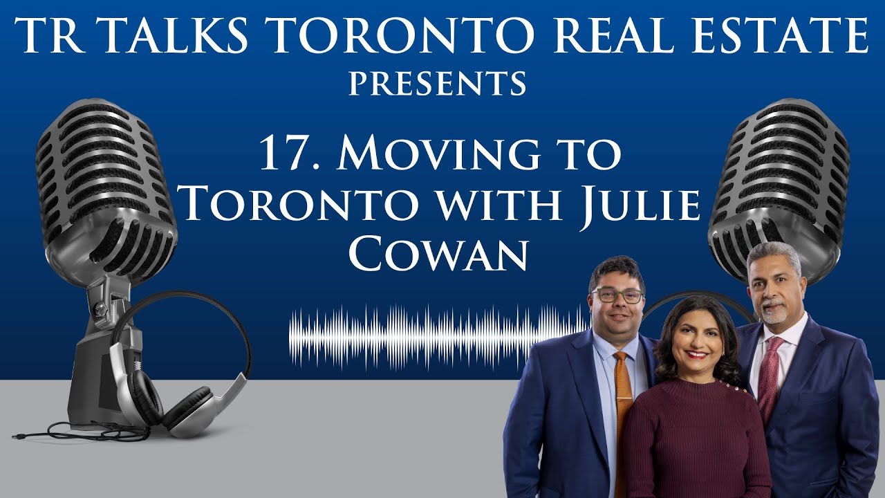17. Moving to Toronto with Julie Cowan: TR Talks Podcast - YouTube