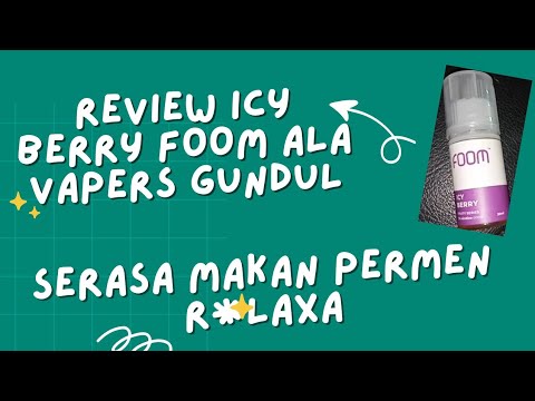 REVIEW LIQUID ENAK ICE BERRY DARI FOOM - YouTube