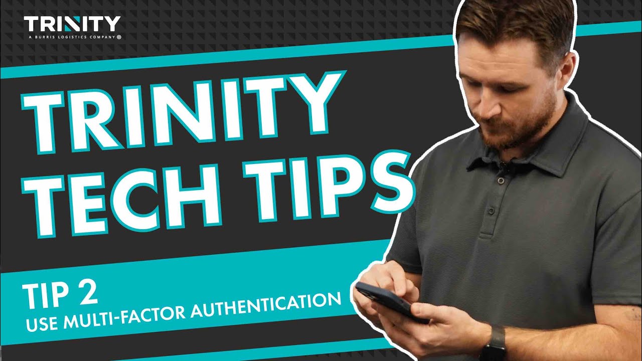 Trinity's Tech Tips: Use Multi-Factor Authentication - YouTube
