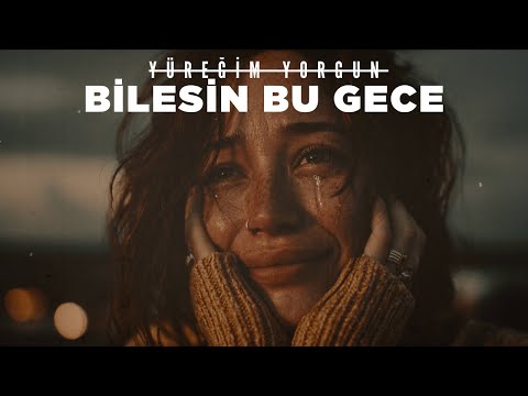 Yüreğim Yorgun Bilesin Bu Gece | Unuttum Sandığın Her Şeyi Hatırlatan O Şarkı😰| the anatolian rock
