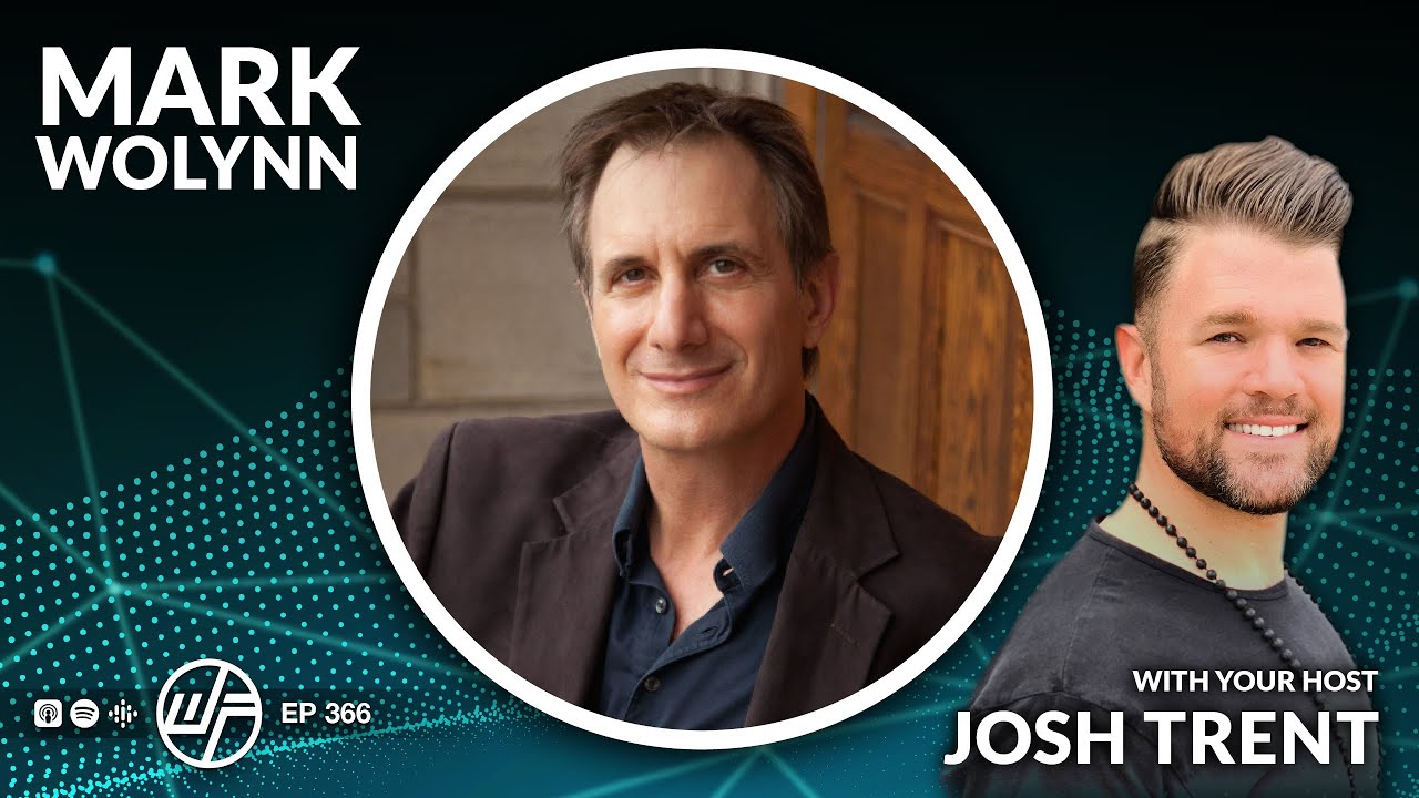 Mark Wolynn: How To Heal Generational Trauma | Wellness Force #Podcast ...