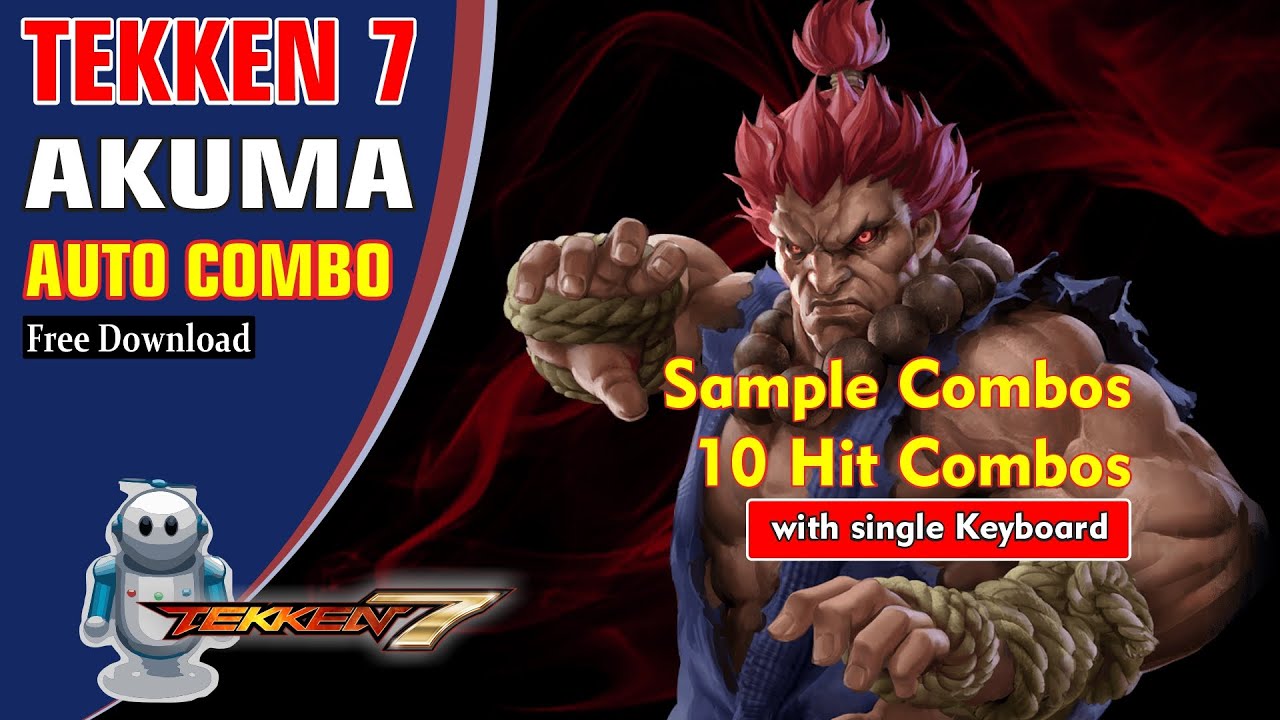 Akuma Auto Combo Tekken 7 - single key with auto hotkey - Sample Combo ...