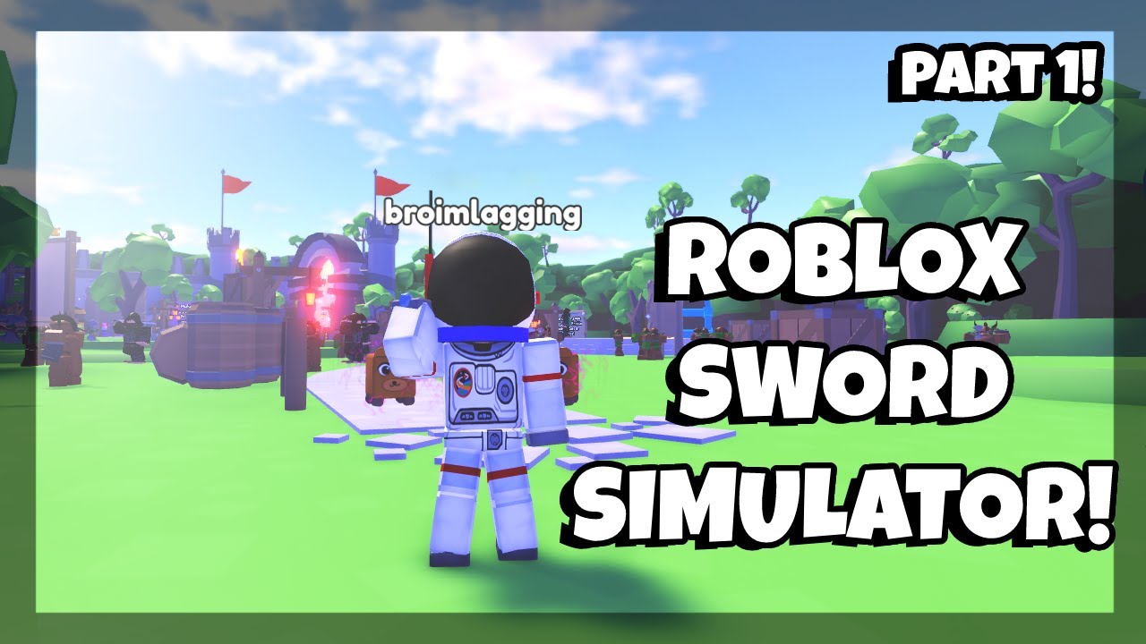 ROBLOX SWORD SIMULATOR! (PART 1) (Roblox) | its_flash - YouTube