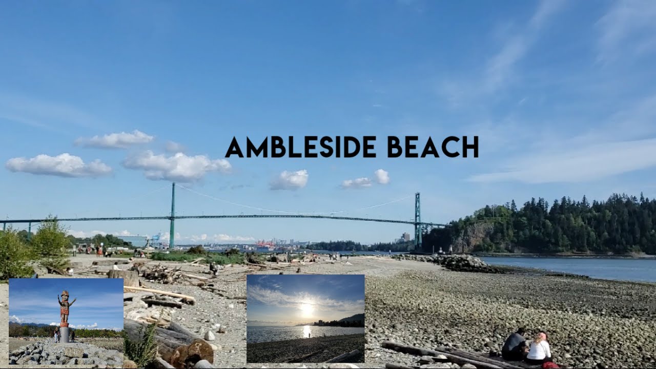Ambleside Beach in West Vancouver, BC, Canada - YouTube